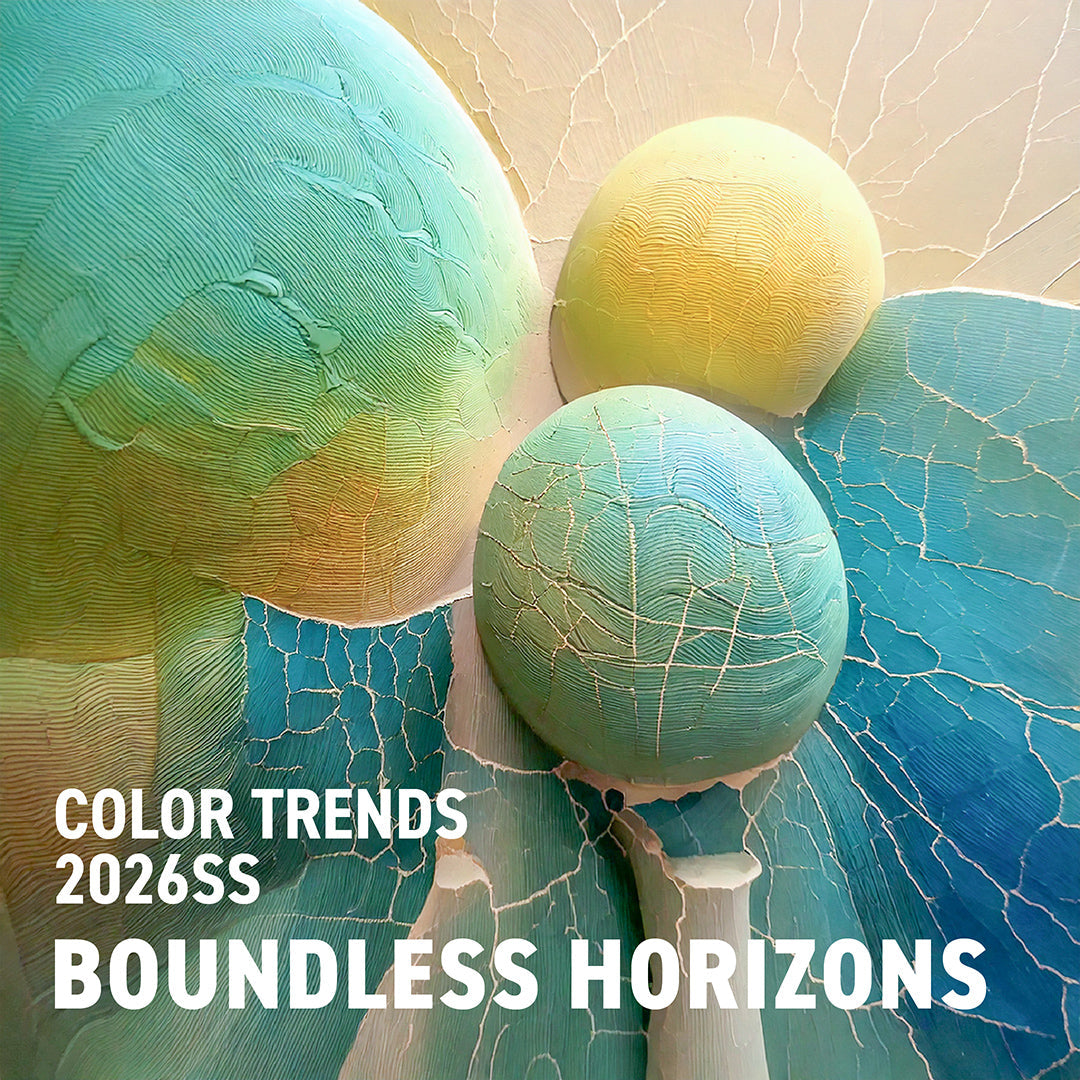 【2026SSカラートレンド】BOUNDLESS HORIZONS - 無限の地平線