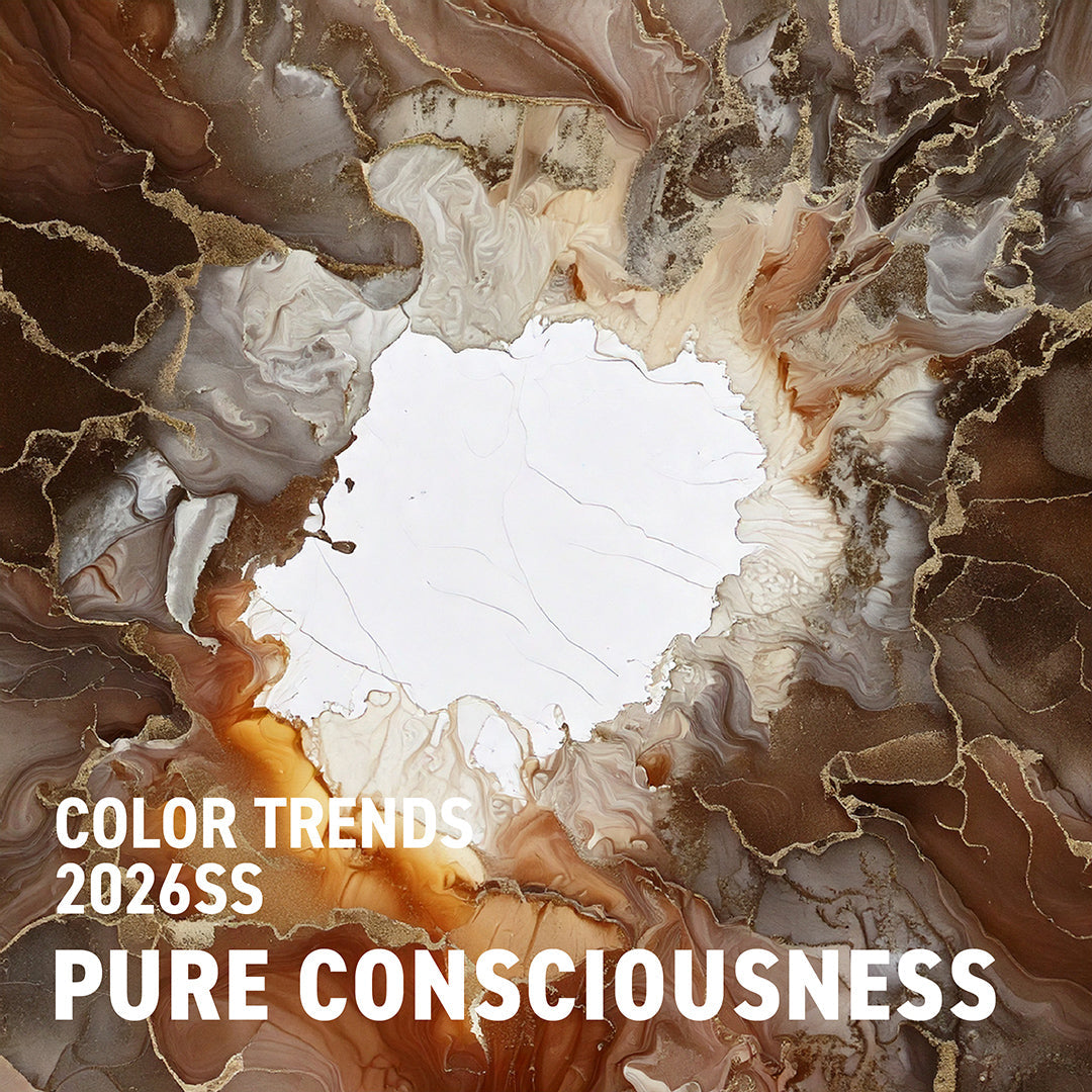 【2026SSカラートレンド】PURE CONSCIOUSNESS - 純粋な意識